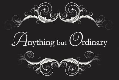 Anything But Ordinary